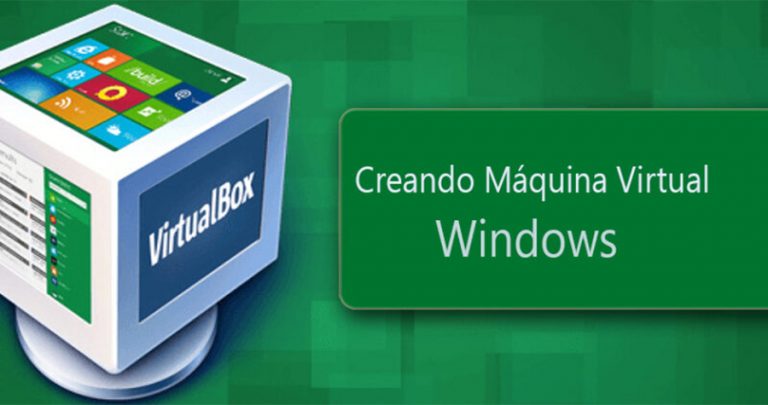 Creando una máquina virtual en VirtualBox para Microsoft Windows ...